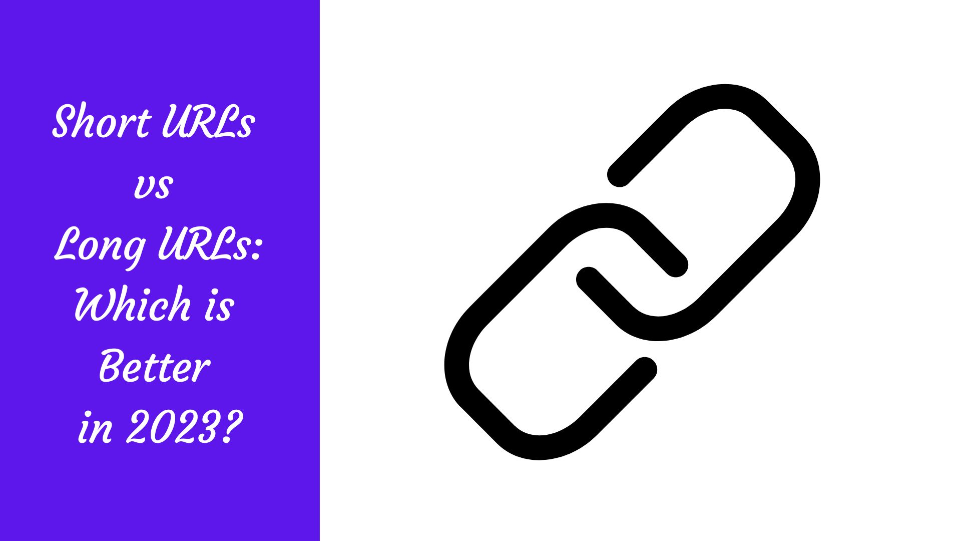 Short URLs vs Long URLs: Which is Better in 2023? Short URLs vs Long URLs: Which is Better in 2023?