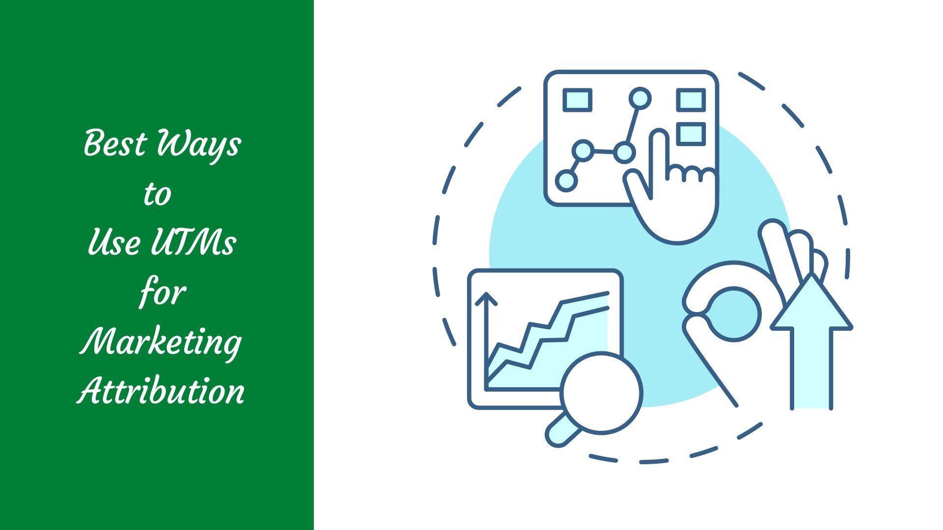 Best Ways to Use UTMs for Marketing Attribution | Terminus Blog