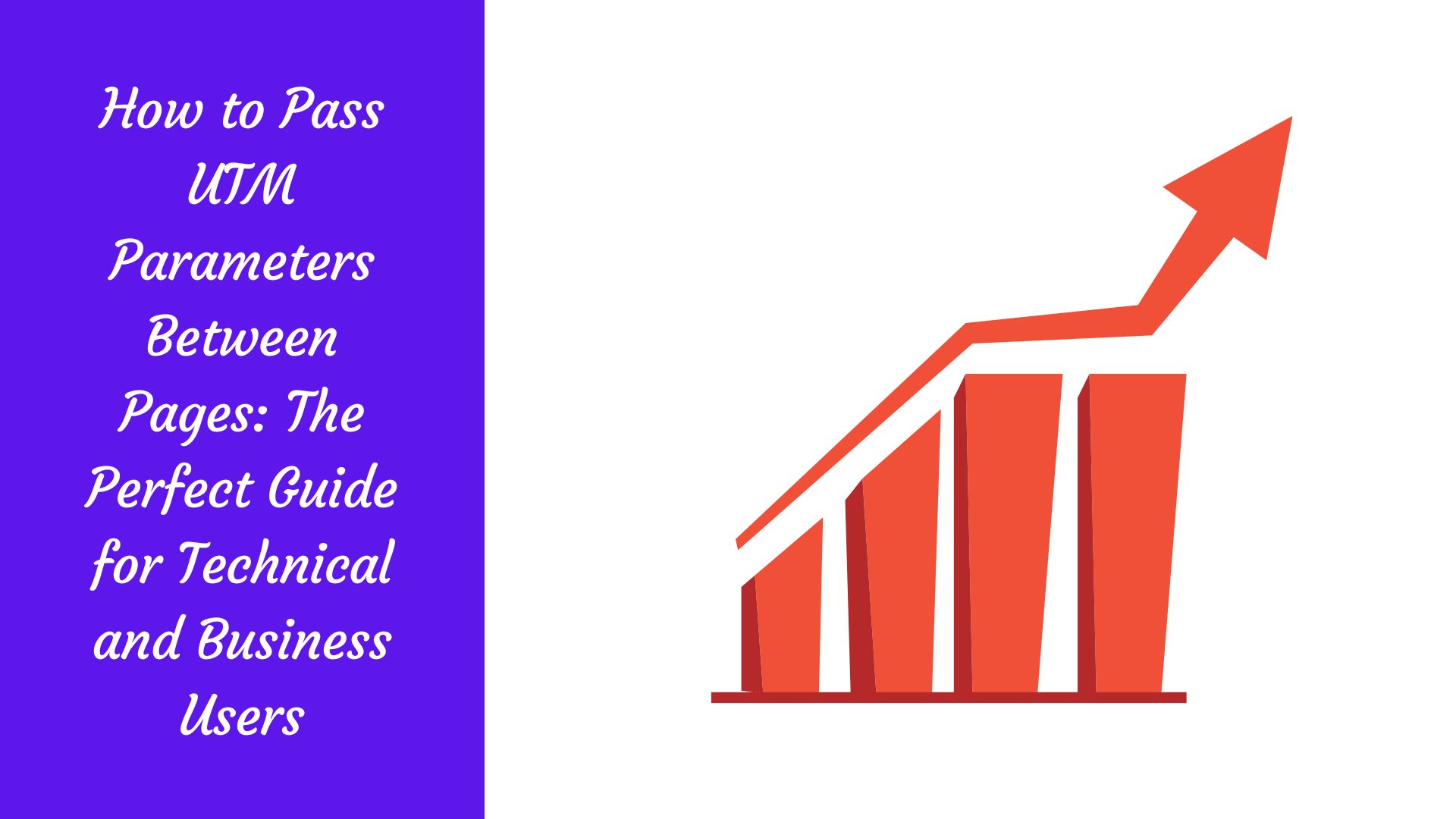How to Pass UTM Parameters Between Pages: The Perfect Guide for ... How to Pass UTM Parameters Between Pages: The Perfect Guide for ...